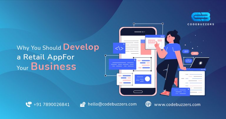 Retail App Development | Why Should Develop a Retail App